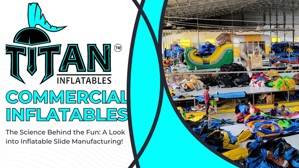 #1 Inflatable Slide Manufacturing Company - Titan Inflatables